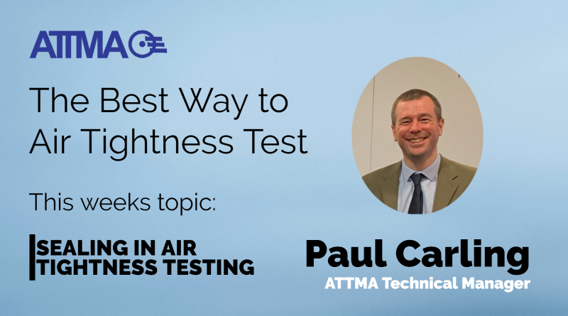 ATTMA | The Best Way To Air Tightness Test – Sealing In Air Tightness ...