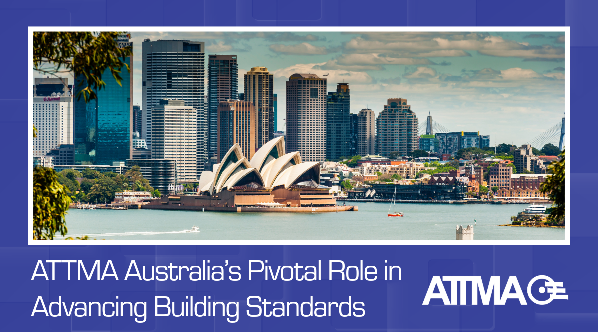 ATTMA | ATTMA Australia’s Pivotal Role In Advancing Building Standards ...