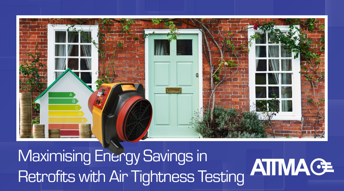 ATTMA | The Air Tightness Testing & Measurement Association